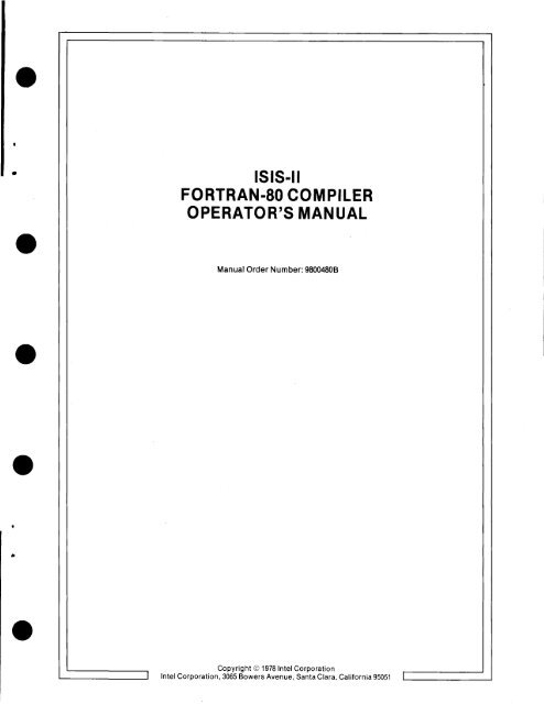 ISIS-II FORTRAN-80 COMPILER OPERATOR'S MANUAL