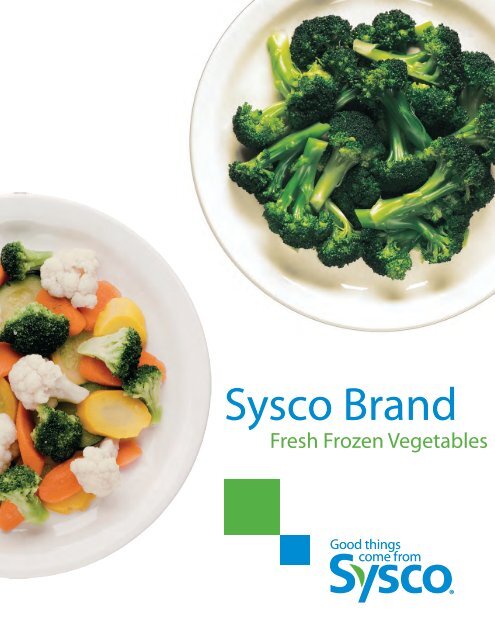 Sysco Frozen Vegetables - SYSCO Metro NY, LLC - WELCOME!