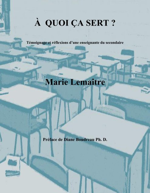 À QUOI ÇA SERT ? Marie Lemaître - J'aime le français