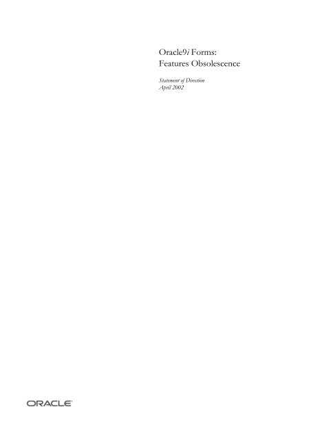 Oracle9i Forms Features Obsolescence 