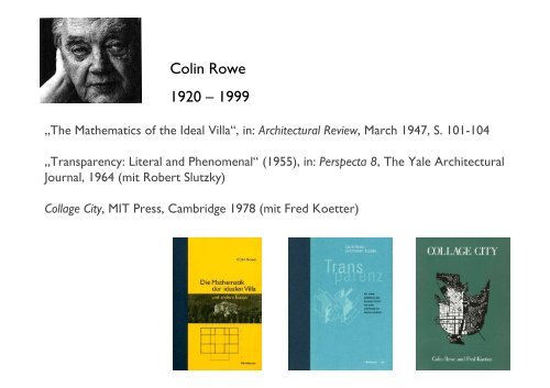 Colin Rowe 1920 – 1999