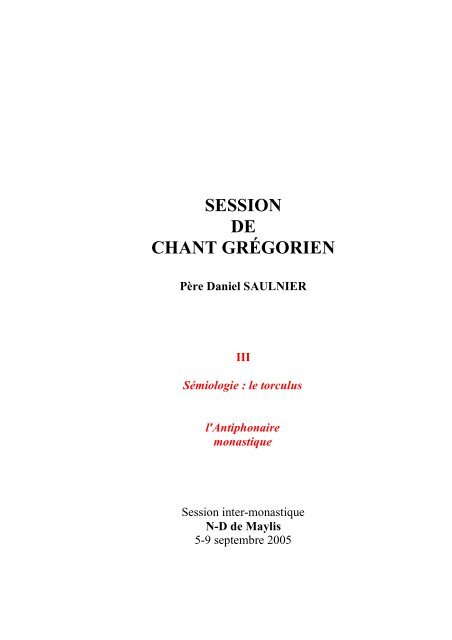 Maylis 2005 - atelier de paleographie musicale de solesmes - Free