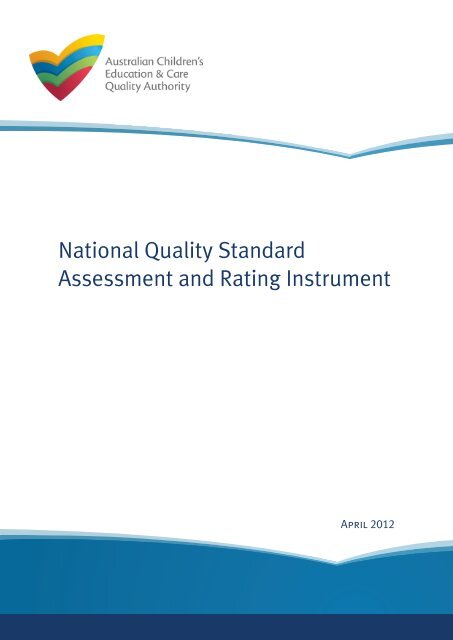 National Quality Standard Assessment and Rating Instrument - acecqa