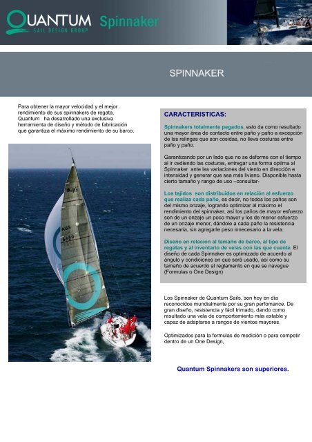 CARACTERISTICAS: Quantum Spinnakers son ... - Quantum sails