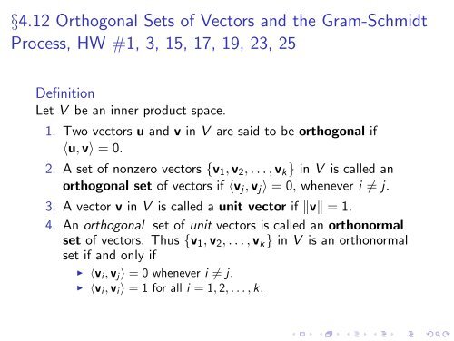 §4.12 Orthogonal Sets of Vectors and the Gram-Schmidt Process ...