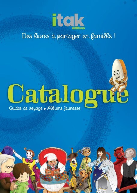 Catalogue 2012 - Itak Editions