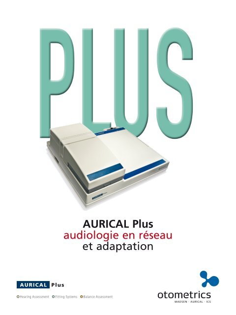 AURICAL Plus audiologie en réseau et adaptation - Starkey