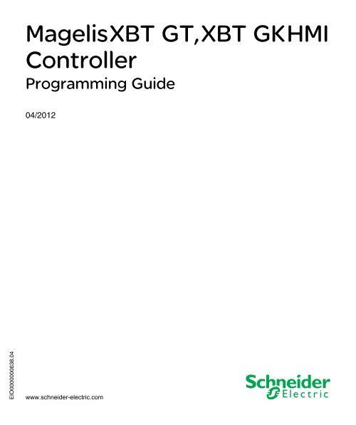 Magelis XBT GT, XBT GK HMI Controller ... - Schneider Electric