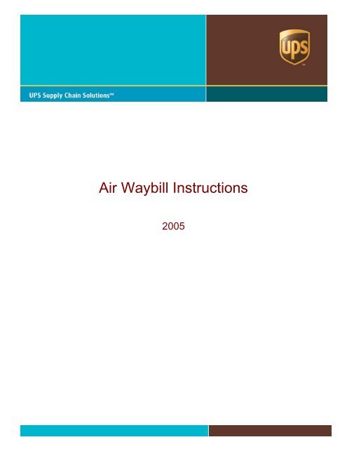 Air Waybill Instructions - UPS Supply Chain Solutions