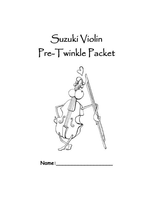 Suzuki Violin Pre-Twinkle Packet - Bibb County Schools