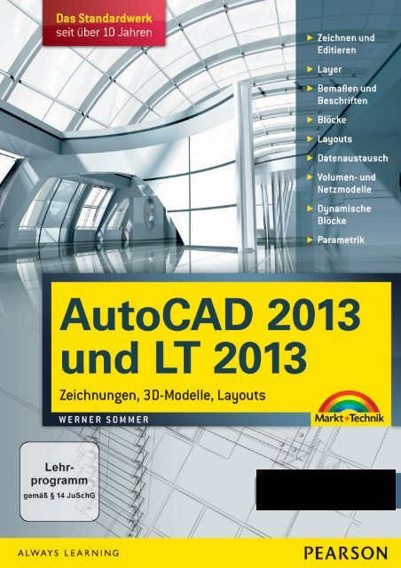 AutoCAD 2013 und LT 2013 - Markt und Technik