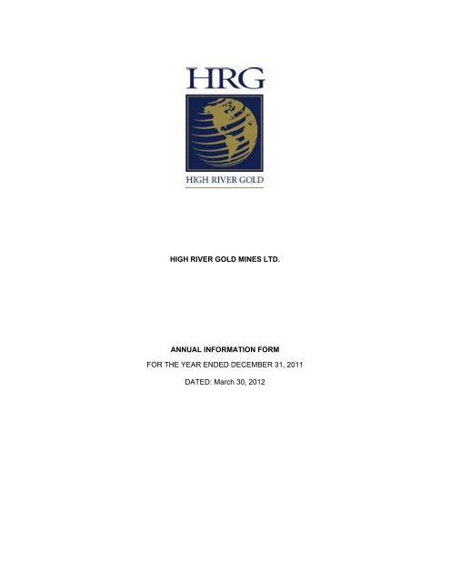HIGH RIVER GOLD MINES LTD. ANNUAL ... - Canadian Stocks