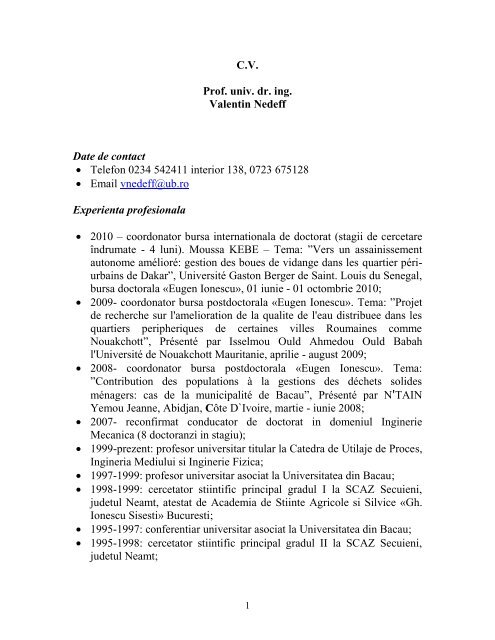 C.V. Prof. univ. dr. ing. Valentin Nedeff Date de ... - Cadre Didactice