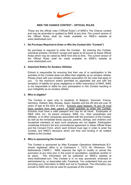 Official Rules”) of NIKE's The Chance contest an
