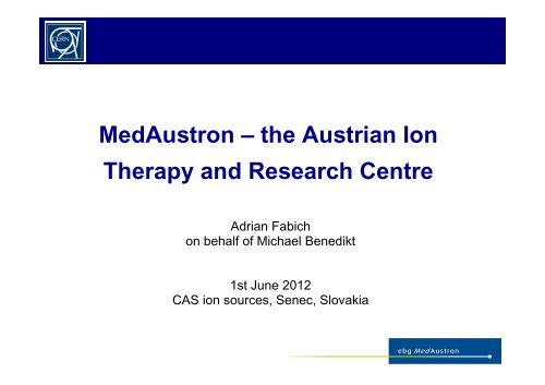 MedAustron Project - CERN Accelerator School