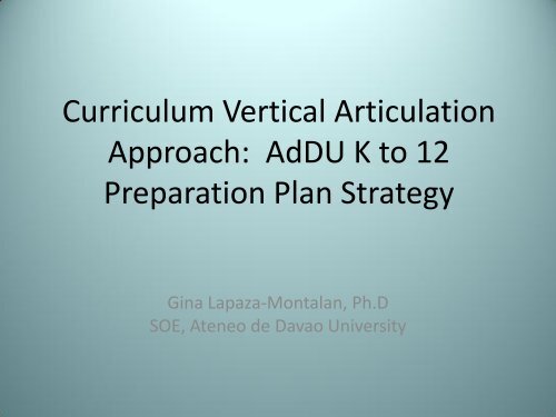 AdDU Curriculum Vertical Articulation Approach
