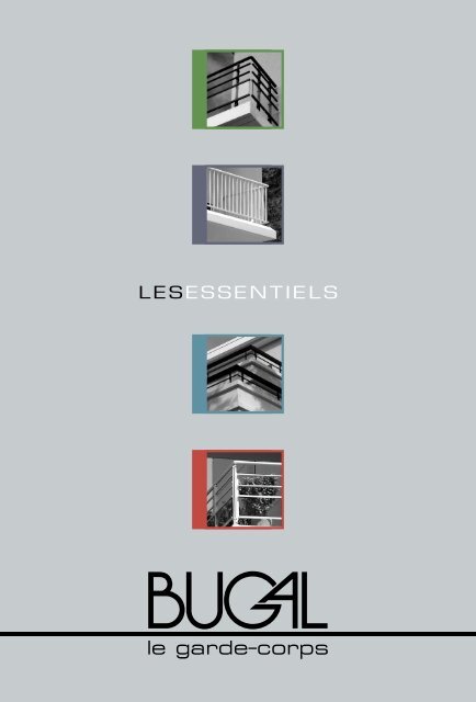 Télécharger le catalogue des garde-corps BUGAL - Millet Tours