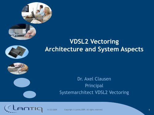 "VDSL2 Vectoring - Architecture and System Aspects" > PDF