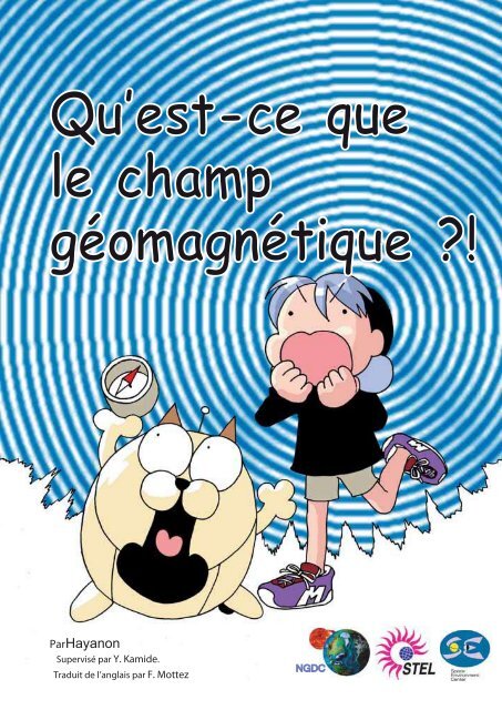 Qu‛est-ce que le champ géomagnétique ?! - scostep