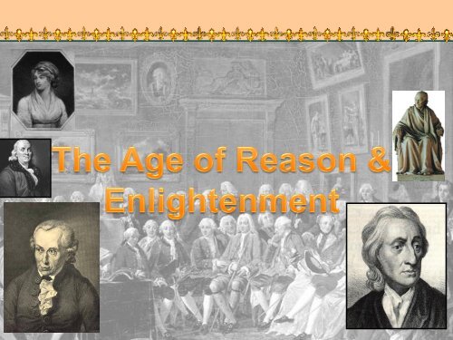 The Age of Reason & Enlightenment