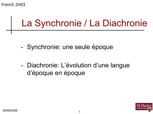 La Synchronie / La Diachronie