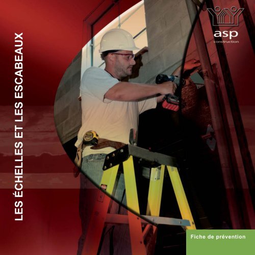 Les échelles et les escabeaux. - ASP Construction