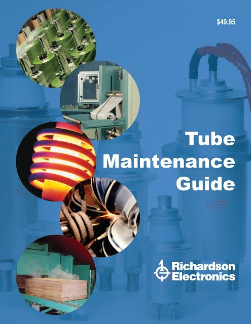Tube Maintenance Guide - Richardson Electronics