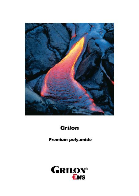 Grilon. Premium polyamide - ems-grivory