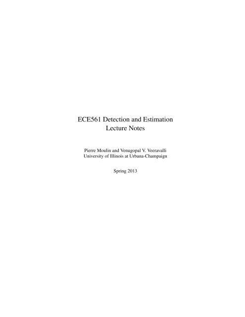 Ece561 Detection And Estimation Lecture Notes University Of