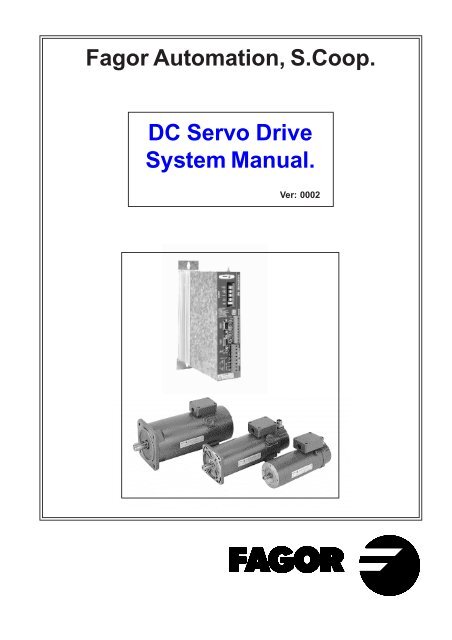 Fagor Automation, S.Coop. DC Servo Drive System Manual.