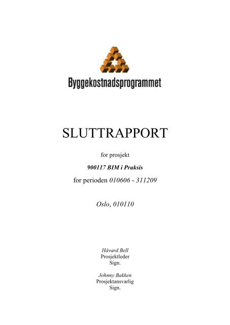 SLUTTRAPPORT - Byggekostnadsprogrammet