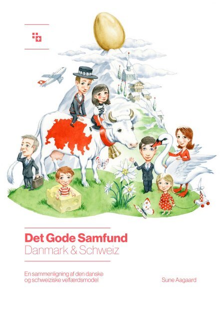 Det Gode Samfund Danmark & Schweiz