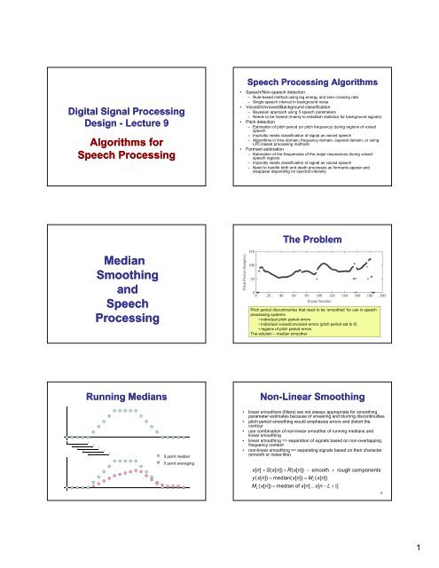 Median Smoothing and Speech Processing
