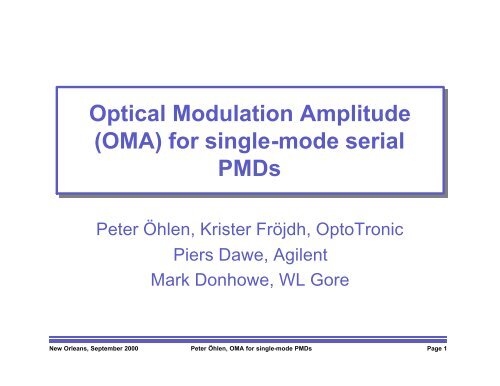 Optical Modulation Amplitude (OMA) for single-mode serial PMDs