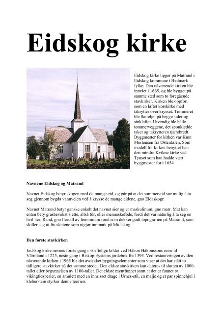 Eidskog kirke ligger på Matrand i Eidskog kommune i ... - Home