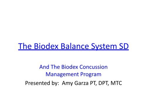 The Biodex Balance System SD