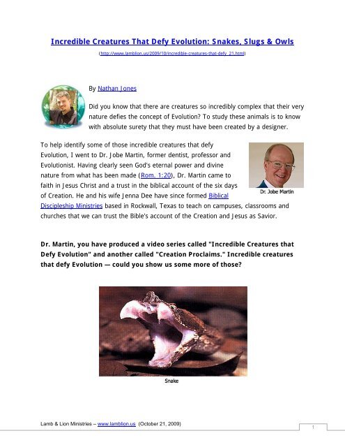 Incredible Creatures That Defy Evolution: Snakes, Slugs & Owls