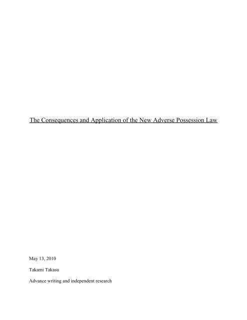 The Consequences and Application of the New Adverse Possession ...