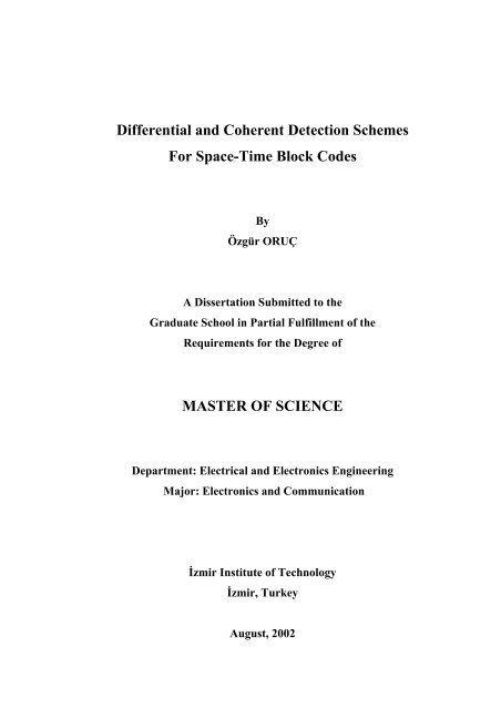 Differential And Coherent Detection Schemes For Space Time Block