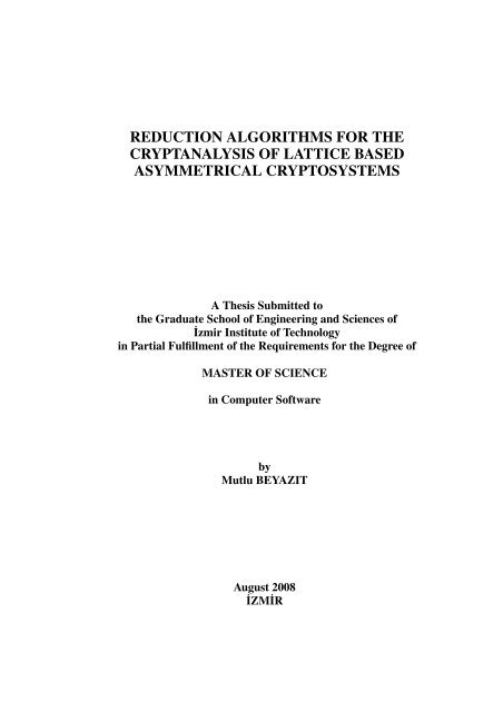 Reduction Algorithms For The Cryptanalysis Of Lattice Based