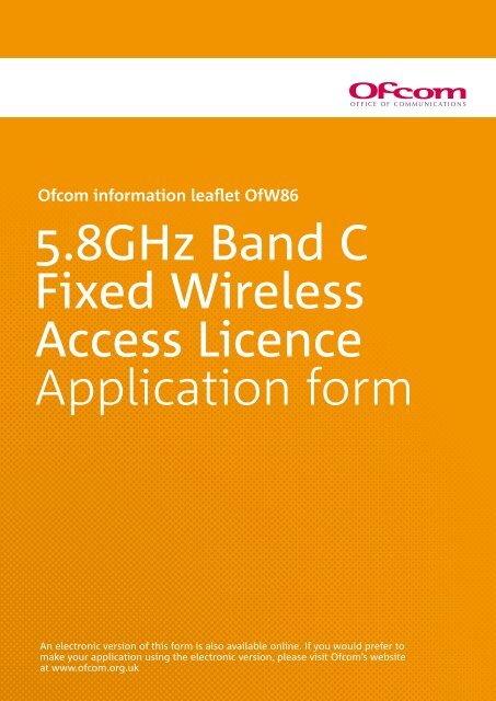 5.8GHz Band C Fixed Wireless Access Licence ... - Ofcom Licensing