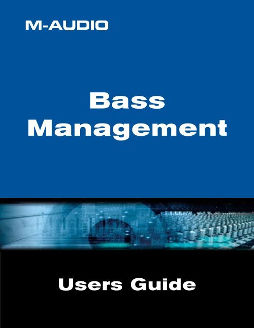 Bass Management User Guide for Delta 1010LT - M-Audio
