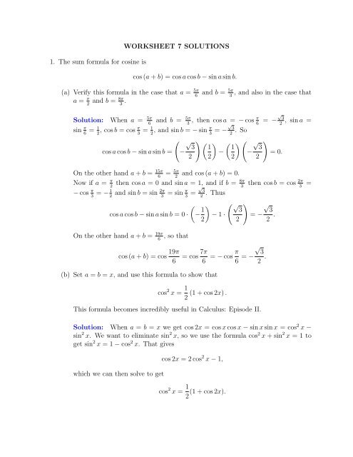 WORKSHEET 7 SOLUTIONS 1. The sum formula for cosine is cos (a ...