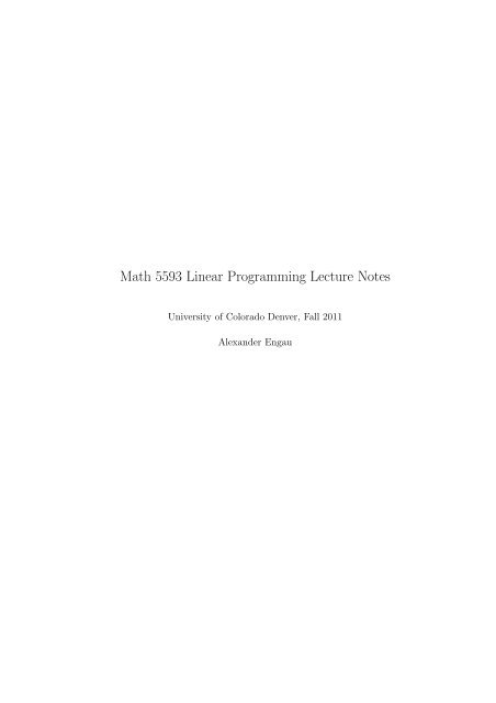 Math 5593 Linear Programming Lecture Notes - Department of ...