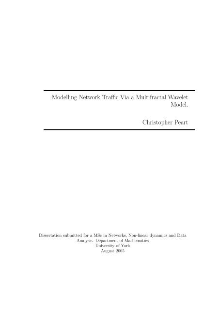 Modelling Network Traffic Via A Multifractal Wavelet Model