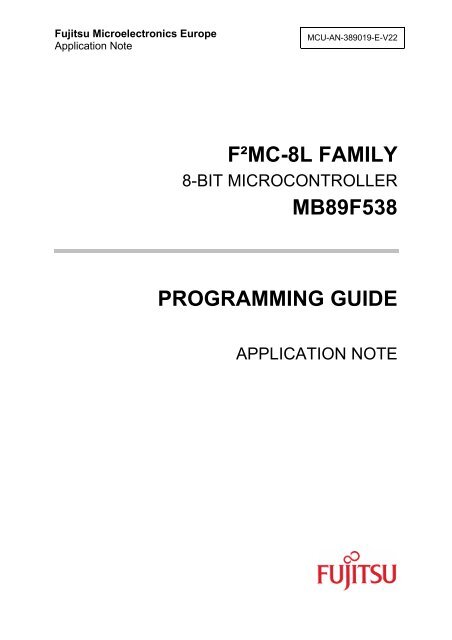 F²MC-8L FAMILY MB89F538 PROGRAMMING GUIDE - Fujitsu