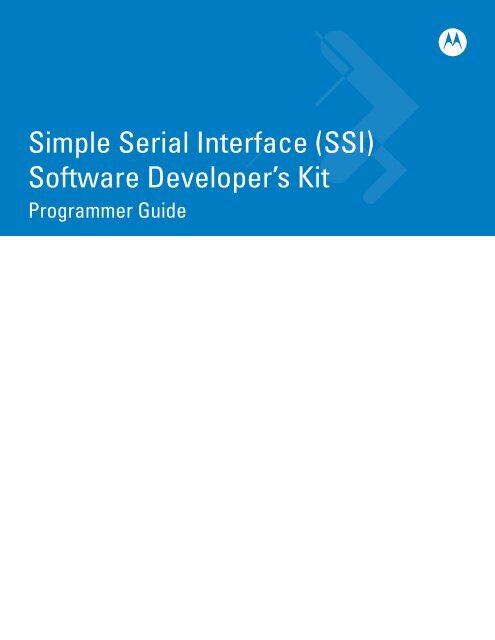 Simple Serial Interface (SSI) Software Developer's Kit Programmer ...
