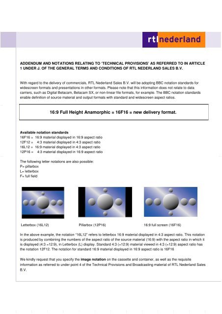 16:9 Full Height Anamorphic = 16F16 = new delivery format. - RTL.nl