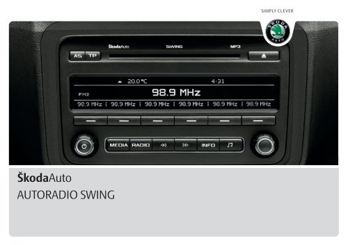 ŠkodaAuto AUTORADIO SWING - Media Portal - Škoda Auto