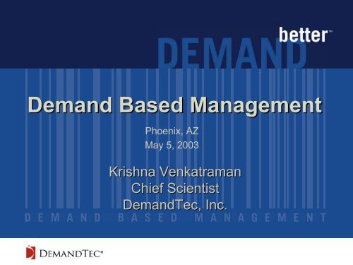 Demand Based Management